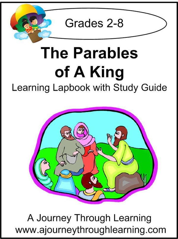 Jesus-Parables of a King Lapbook with Study Guide | A Journey Through ...